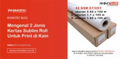 Apa itu Kertas Sublim Kain? Apa Saja Jenis dan Bedanya? - rhinotec.co.id